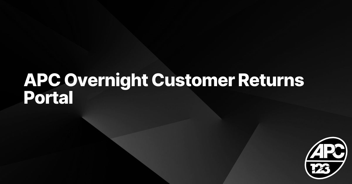 APC Overnight Customer Returns Portal | APC 123