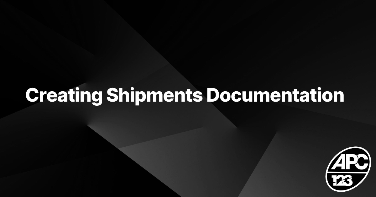 Create Shipments With Ease Apc 123